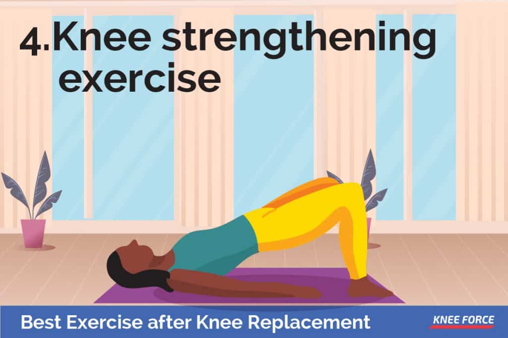 11 Best Exercises After Knee Replacement Surgery Grow Stronger More